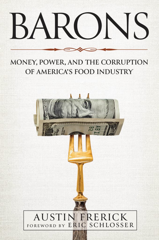 New book reveals the “barons” that dominate America’s food industry ...